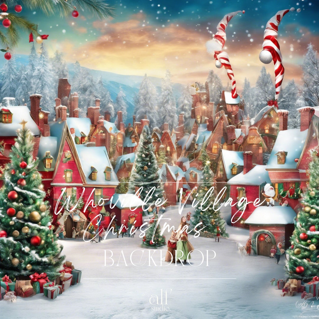 Whoville Village Backdrop Whoville Composite Christmas Backdrop ...