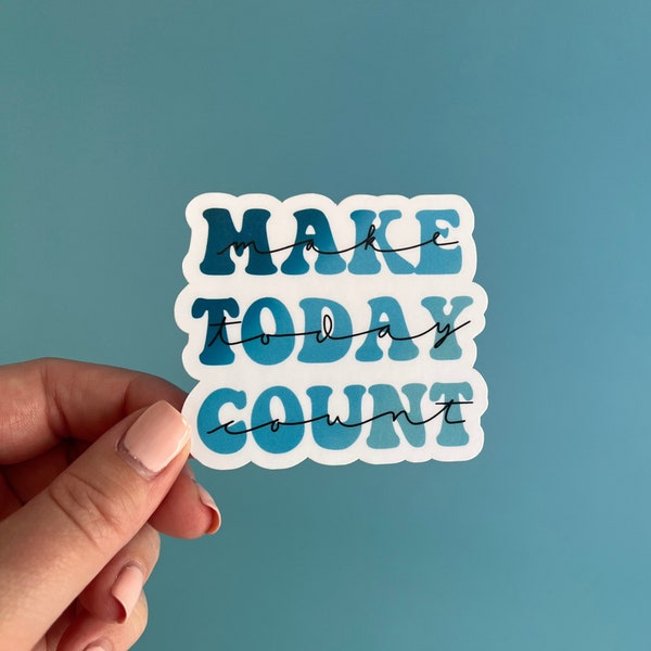 Make Today Count - Etsy