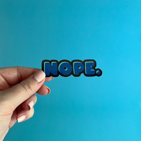 Nope Sticker - Etsy