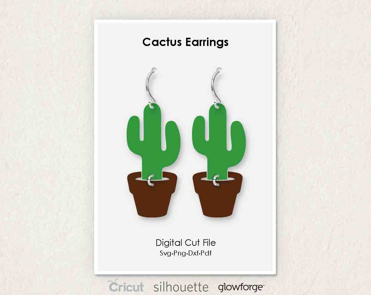 Cactus Earring, Svg Dxf Pdf Png Formats, Cricut, Silhouette, Glowforge ...