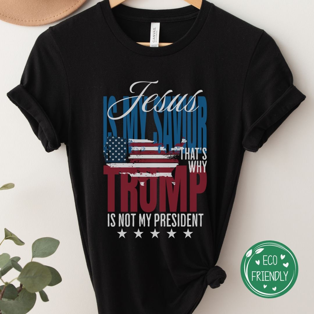 Anti Trump Tshirt, Political Christian Activism, Election Shirt, USA ...