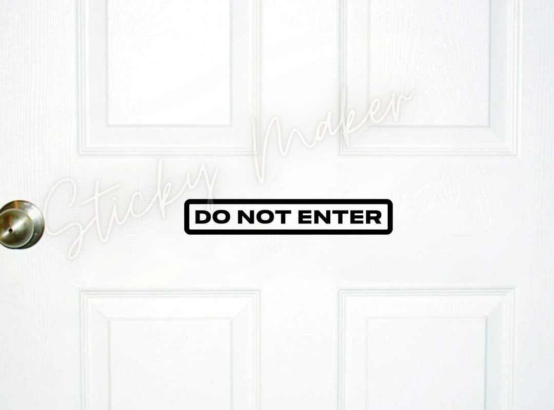 Do Not Enter Sign | Vinyl Decal | Printed | Home House Cottage Rental ...