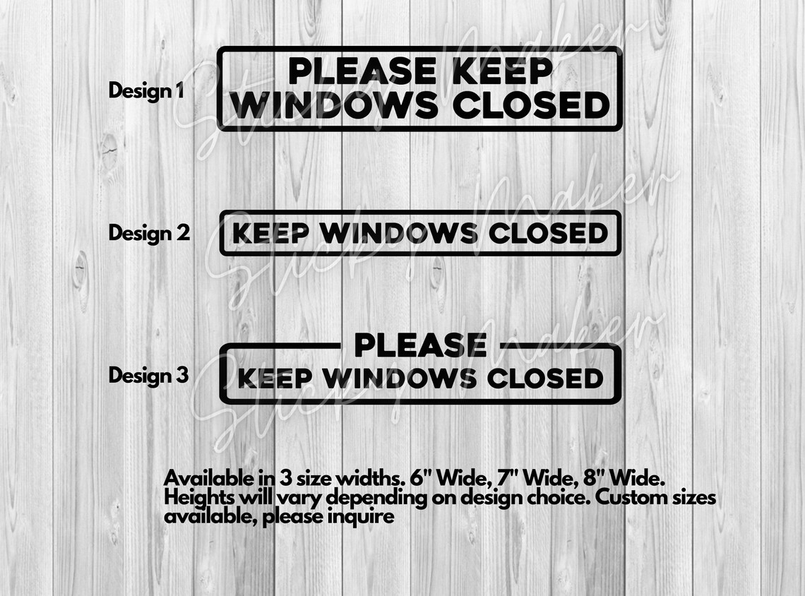 Please Keep Windows Closed Vinyl Decal | Window Sticker | Home ...