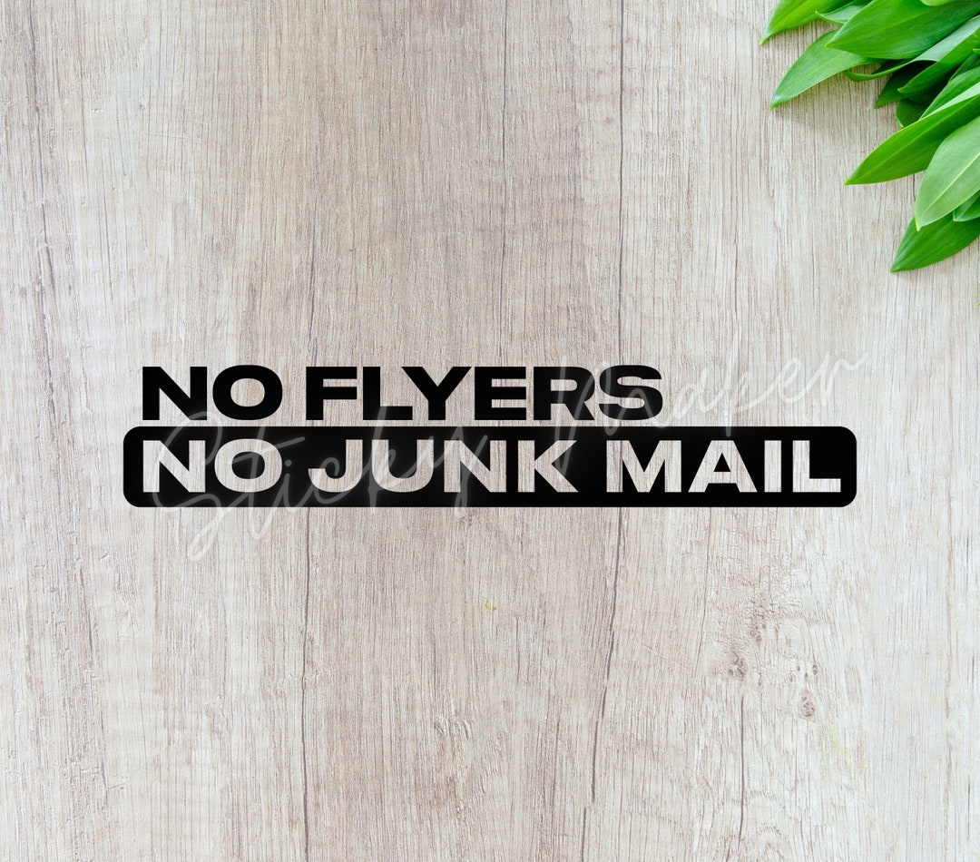 No Flyers No Junk Mail Vinyl Sign Door Sticker No Junk Mail No Flyers ...