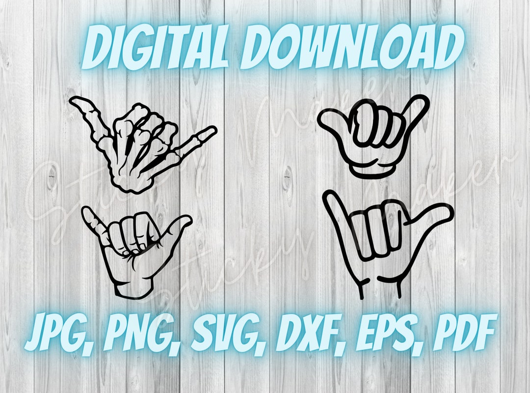 Shaka Hang Loose Skeleton Hand Sign Digital Download Vector Cricut ...