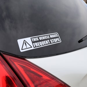Caution This Vehicle Makes Frequent Stops Decal | Vinyl Decal Sticker ...