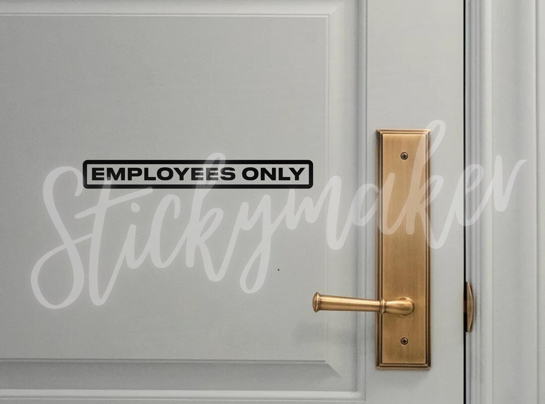 Employees Only Decal - Weatherproof Vinyl Business Sign - Etsy