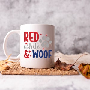 Red White and Woof Svg, 4th of July Svg, Paw Print Svg, Red White Svg ...