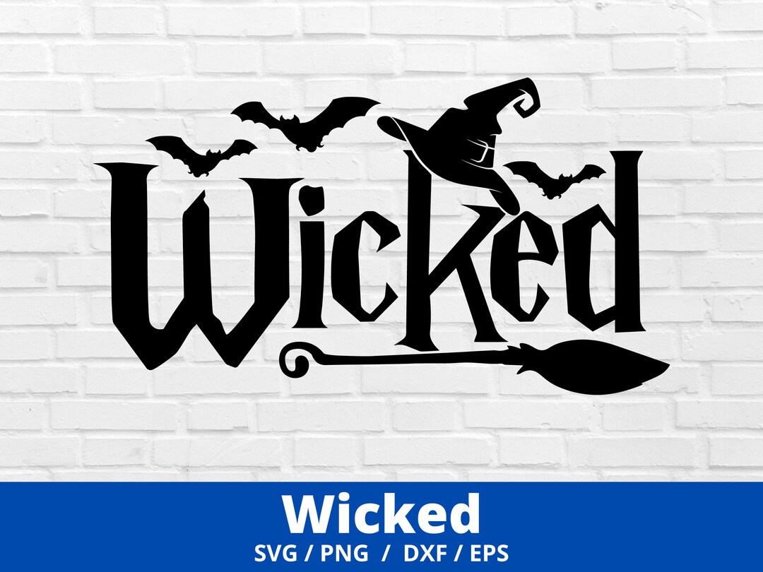 Wicked SVG , Halloween PNG, Witch Svg, Halloween Shirt Svg, Fall Svg ...