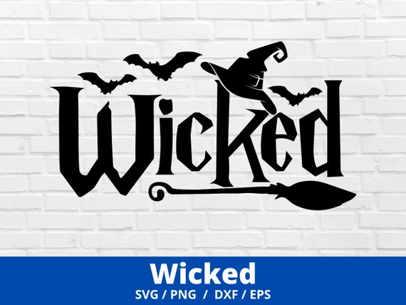Wicked SVG Halloween PNG Witch Svg Halloween Shirt Svg - Etsy