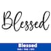 Blessed Svg, Blessed Word Svg, Blessed Cut File, Blessed Cut File - Etsy