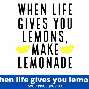 Lemonade Svg, Motivational Quote Svg, Cut File, Summer Svg, Lemons Svg ...