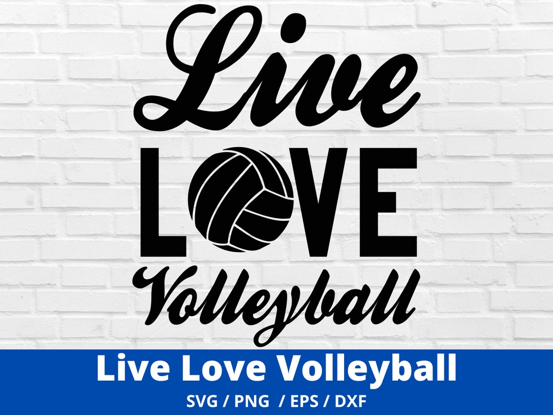 Live Love Voleibol svg, Voleibol svg, Archivo de corte de voleibol ...