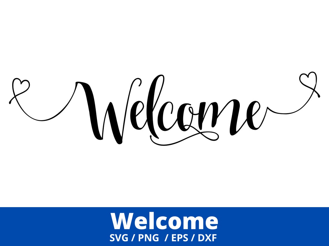 Welcome Script Svg Welcome SVG Welcome Sign SVG Welcome - Etsy
