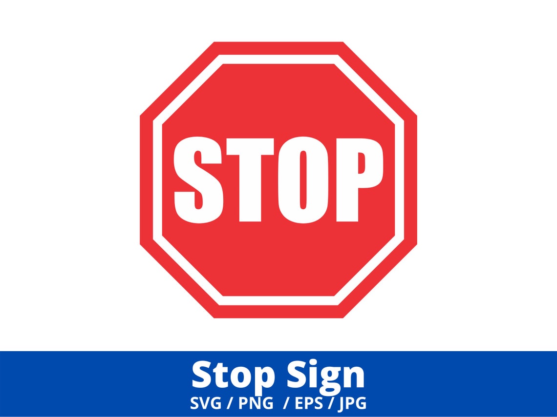 Stop Sign SVG Road Sign SVG Stop Sign Vector Files Stop - Etsy