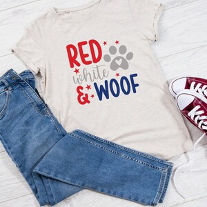 Red White and Woof Svg, 4th of July Svg, Paw Print Svg, Red White Svg ...