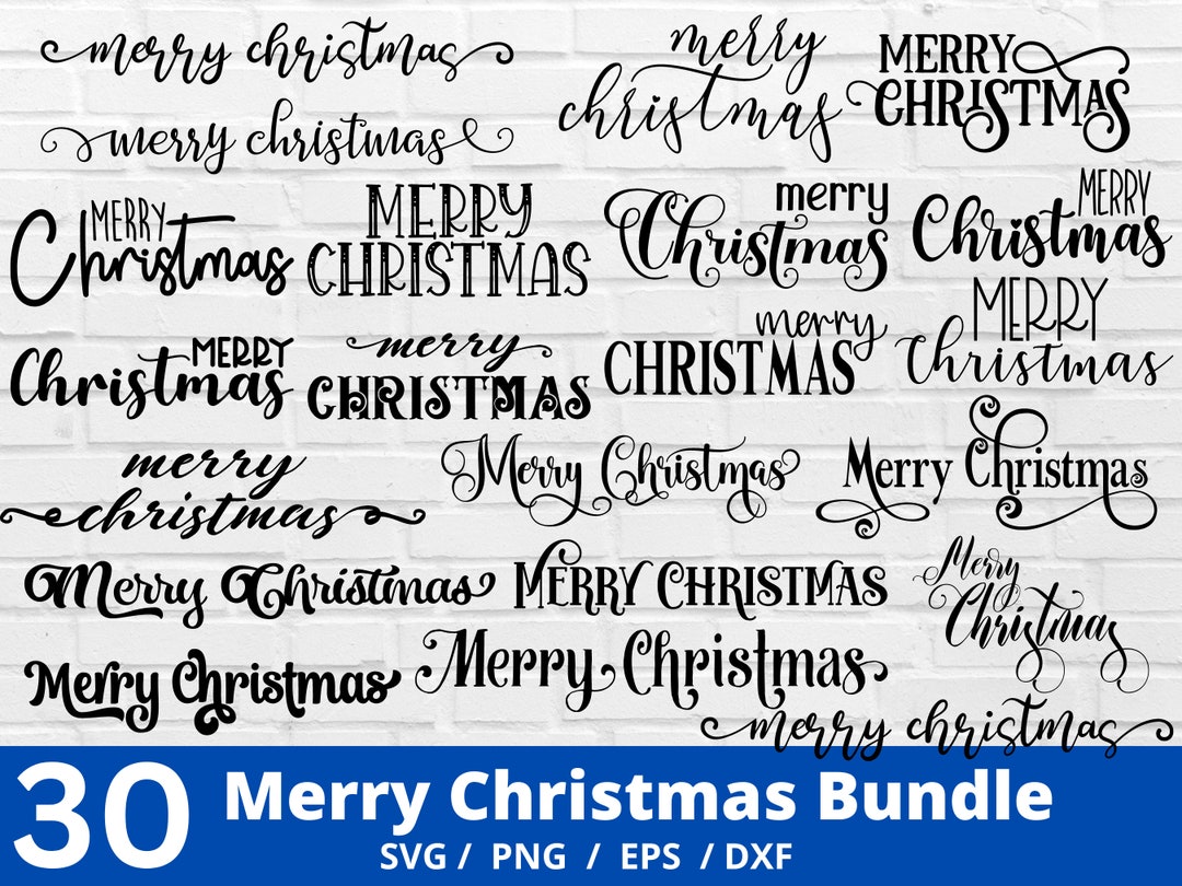 Christmas SVG, Merry Christmas SVG Bundle, Merry Christmas Saying Svg ...
