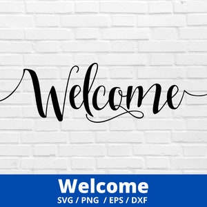 Welcome Script Svg, Welcome SVG, Welcome Sign SVG, Welcome Script Sign ...