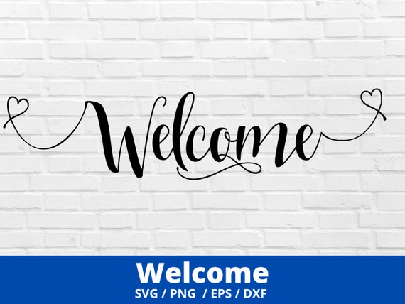Welcome Script Svg Welcome SVG Welcome Sign SVG Welcome - Etsy
