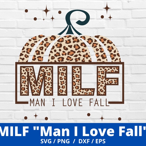 Milf Man I Love Fall Svg - Etsy