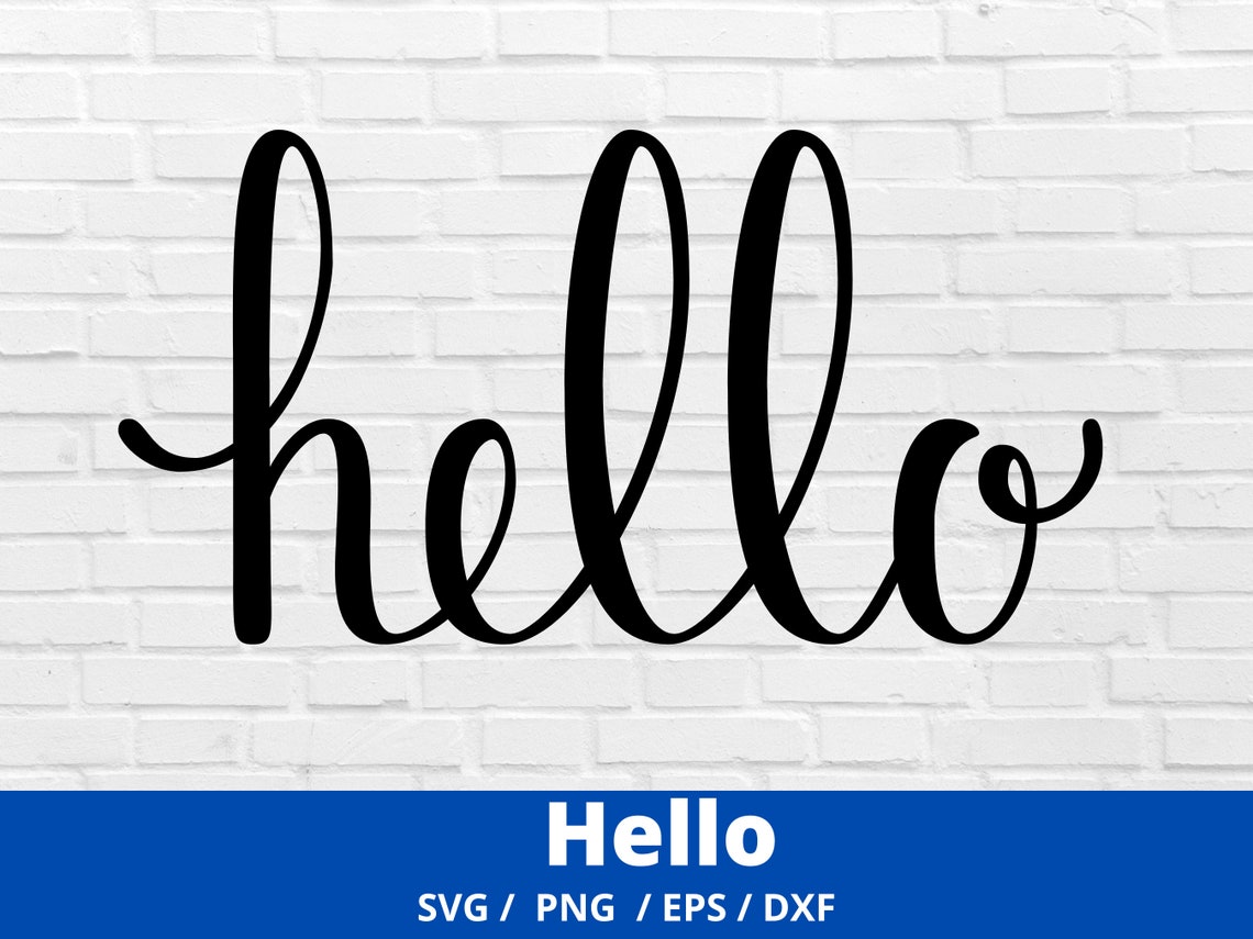 Hello SVG Hello PNG Hellow DXF Hello Cut File Hand - Etsy