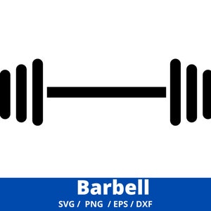 Barbell SVG, Png, Dxf, and Eps Files, Weights, Power Lifting, Weight ...