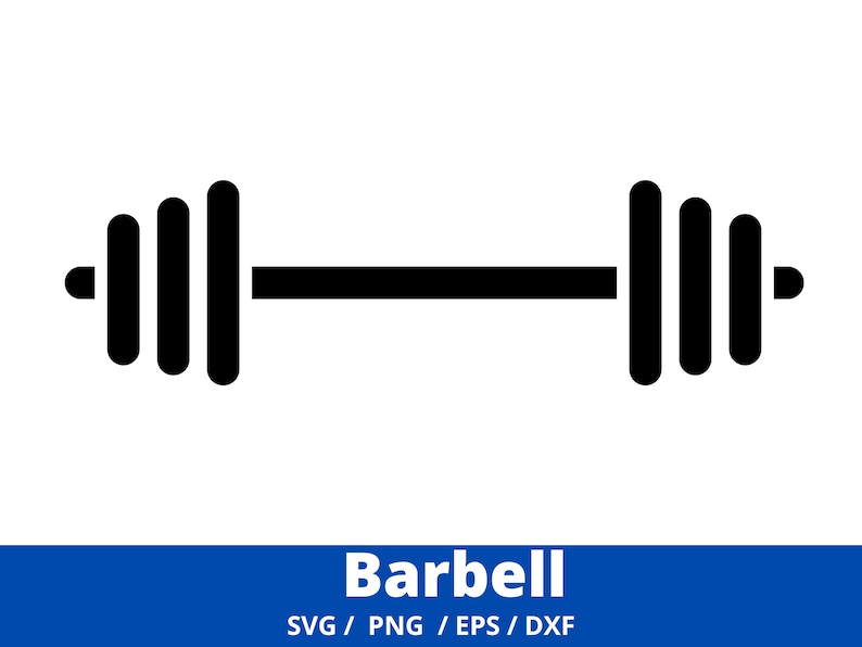 Barbell SVG Png Dxf and Eps Files Weights Power Lifting - Etsy