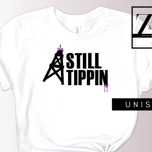 Still Tippin - Etsy