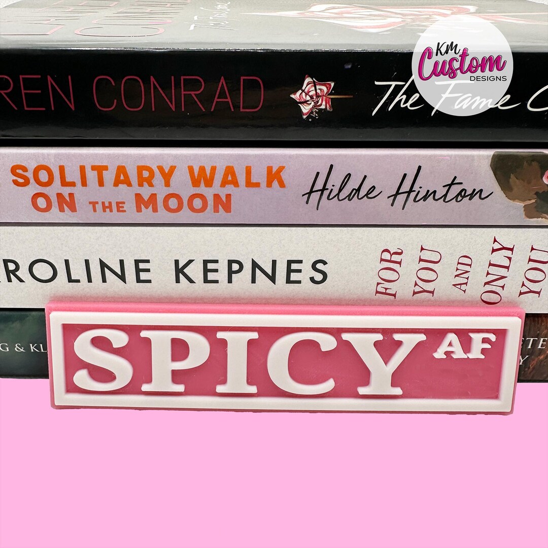 3D Printed Spicy AF Bookshelf Sign – Bold & Sassy Book Lover Decor ...