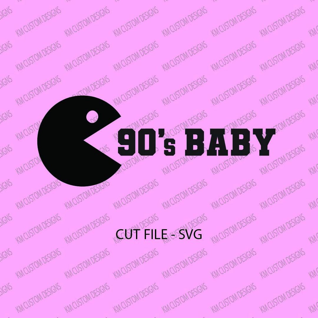 90s Baby SVG File – Retro Pacman Cut File for Cricut & Silhouette ...