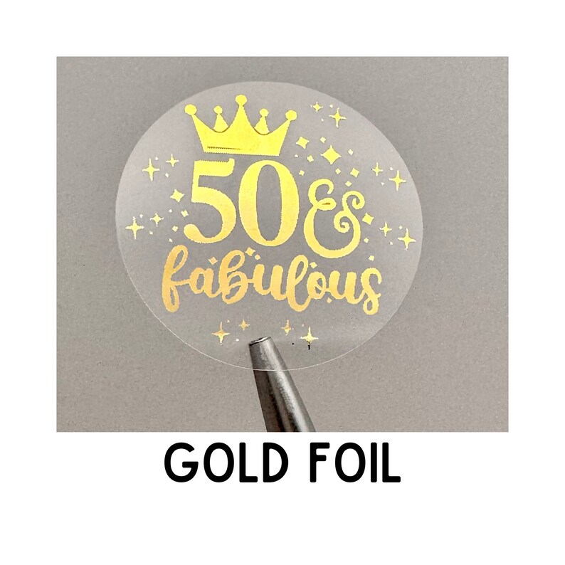 50 and Fabulous Sticker Full Sheet Metallic Foil Invitation Sticker ...