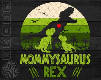 Mamasaurus Rex 3 Babies Mom Mothers Day SVG DXF PNG Cut Files | Etsy