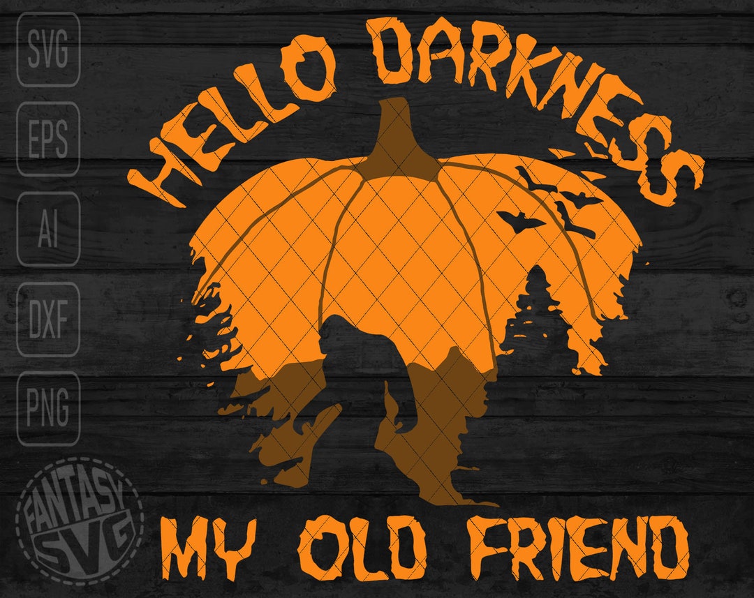 Hello Darkness My Old Friend Happy Halloween Bigfoot Sasquatch Yeti ...