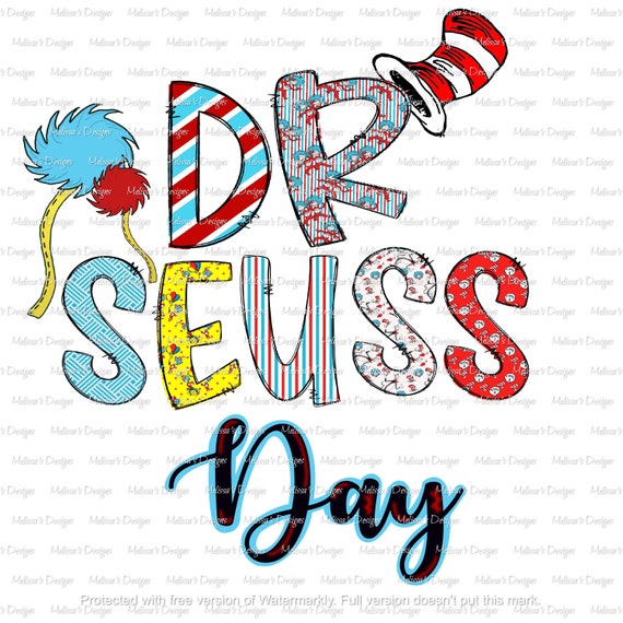 Dr Seuss Day//png//digital File//sublimation Download | Etsy