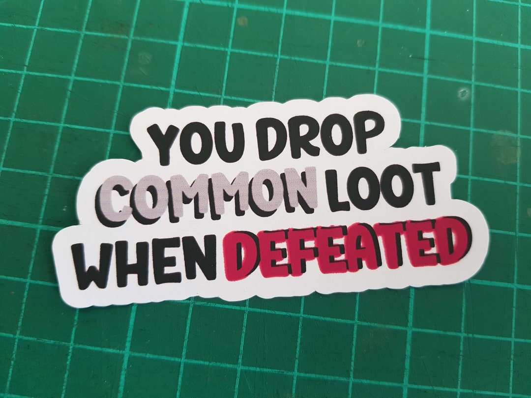 Common Loot Sticker - Etsy