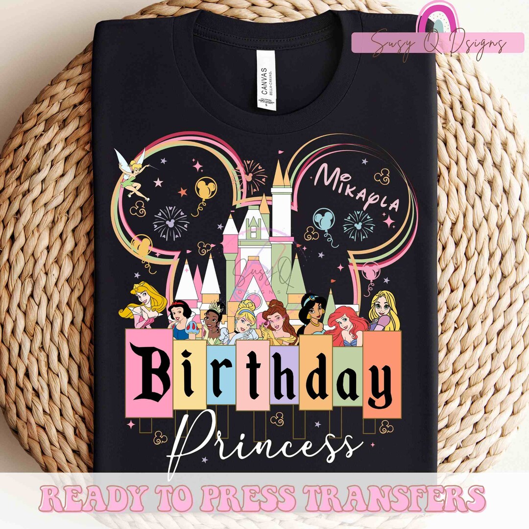 Princess Birthday HTV and Sublimation Image Transfer, Best Birthday ...