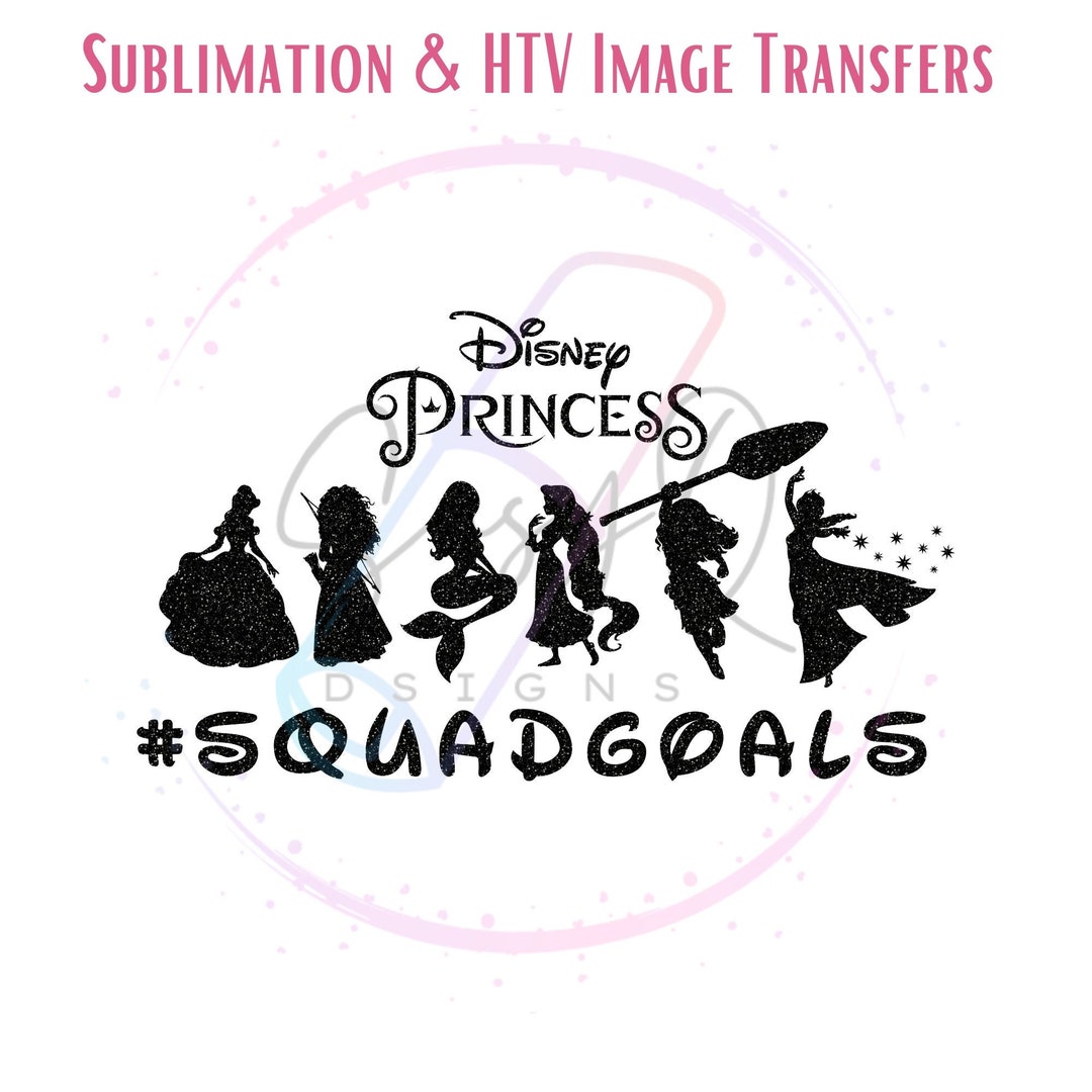 Glittery Princess Squad Image Transfers, Disney Princess Squad Iron on ...
