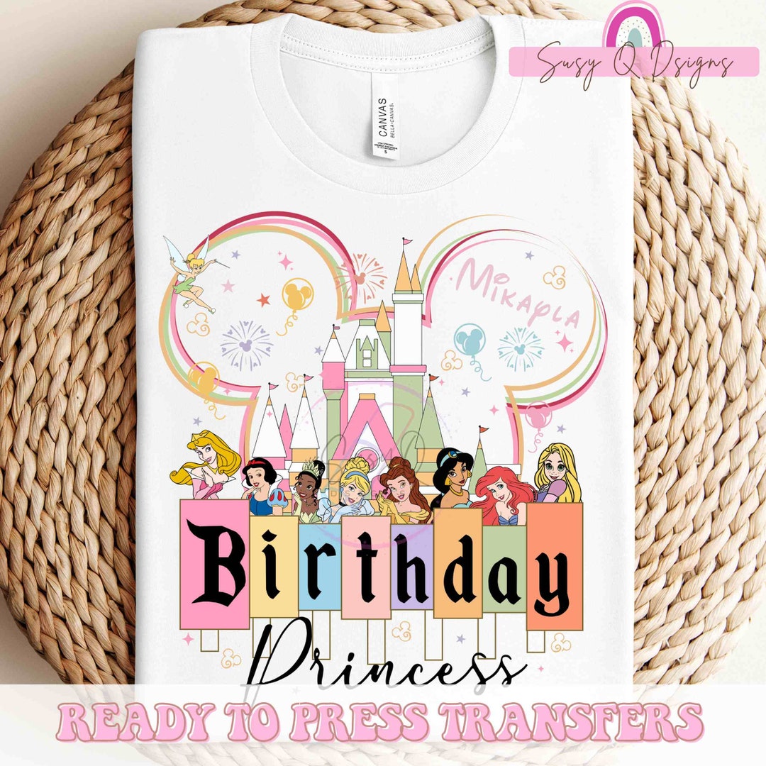 Princess Birthday HTV and Sublimation Image Transfer, Best Birthday ...