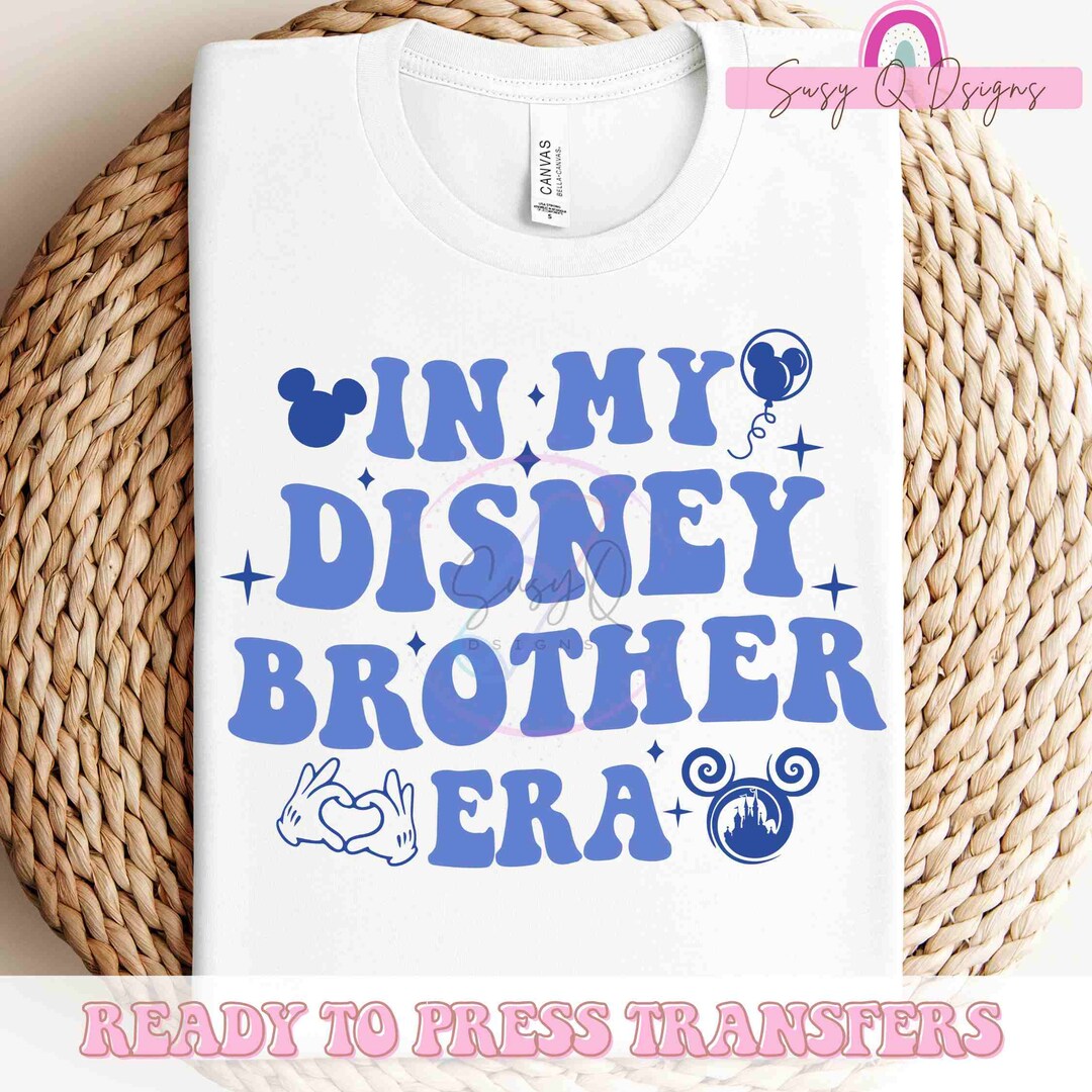 In My Disney Brother HTV and Sublimation Image Transfer, Disney Brother ...