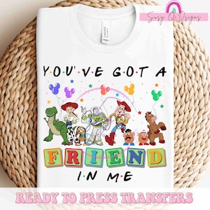 You've Got A Friend in Me Image Transfers, Toy Story Iron on Prints ...