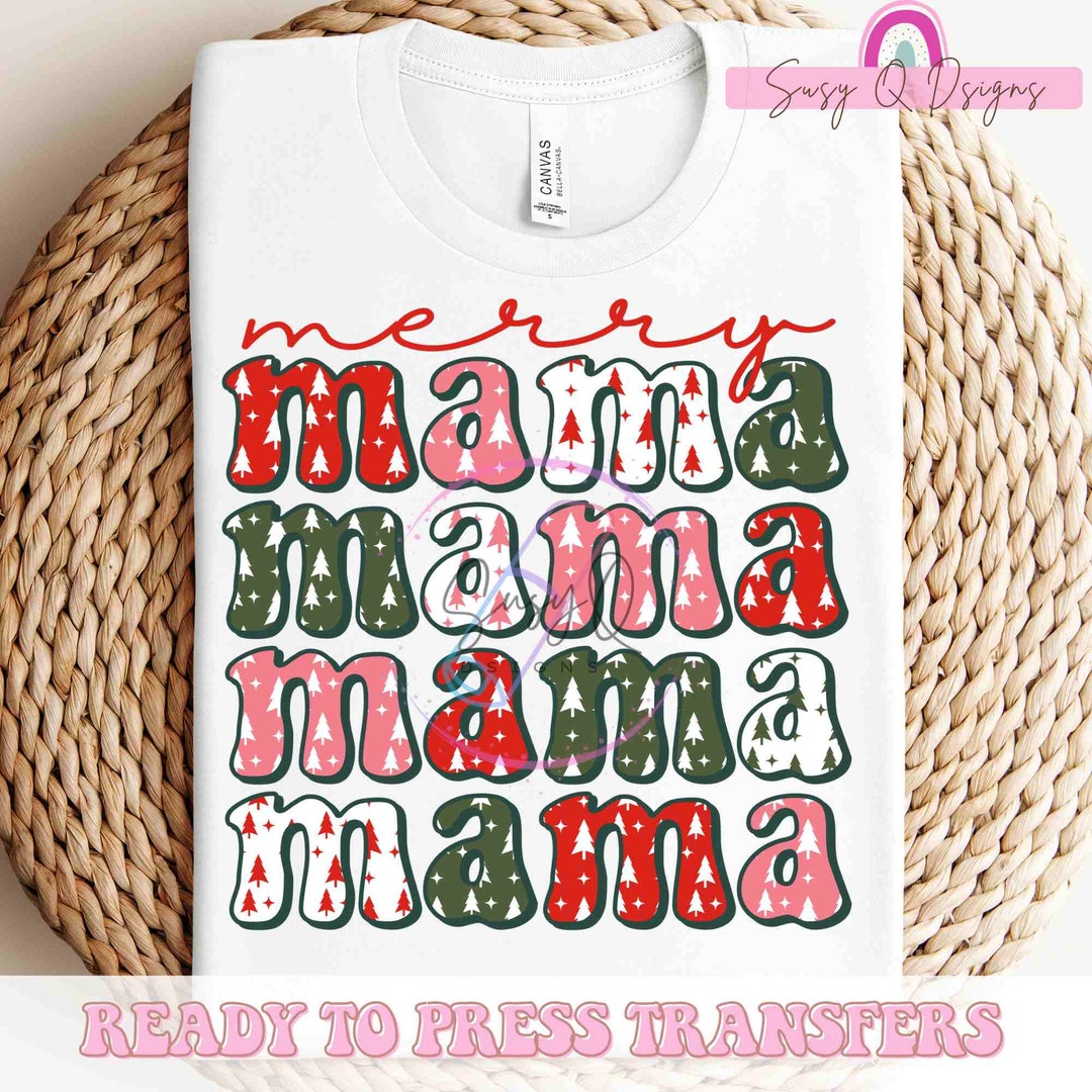 Christmas Mama HTV and Sublimation Image Transfer, Family Vacation ...