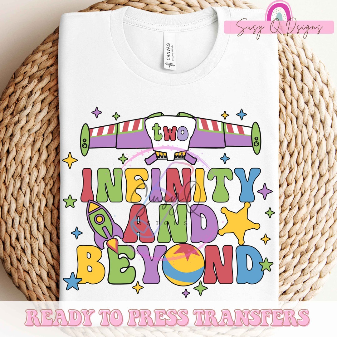 Two Infinity and Beyond Image Transfers, Toy Birthday Iron on Prints, Two Infinity Eco Solvent ...