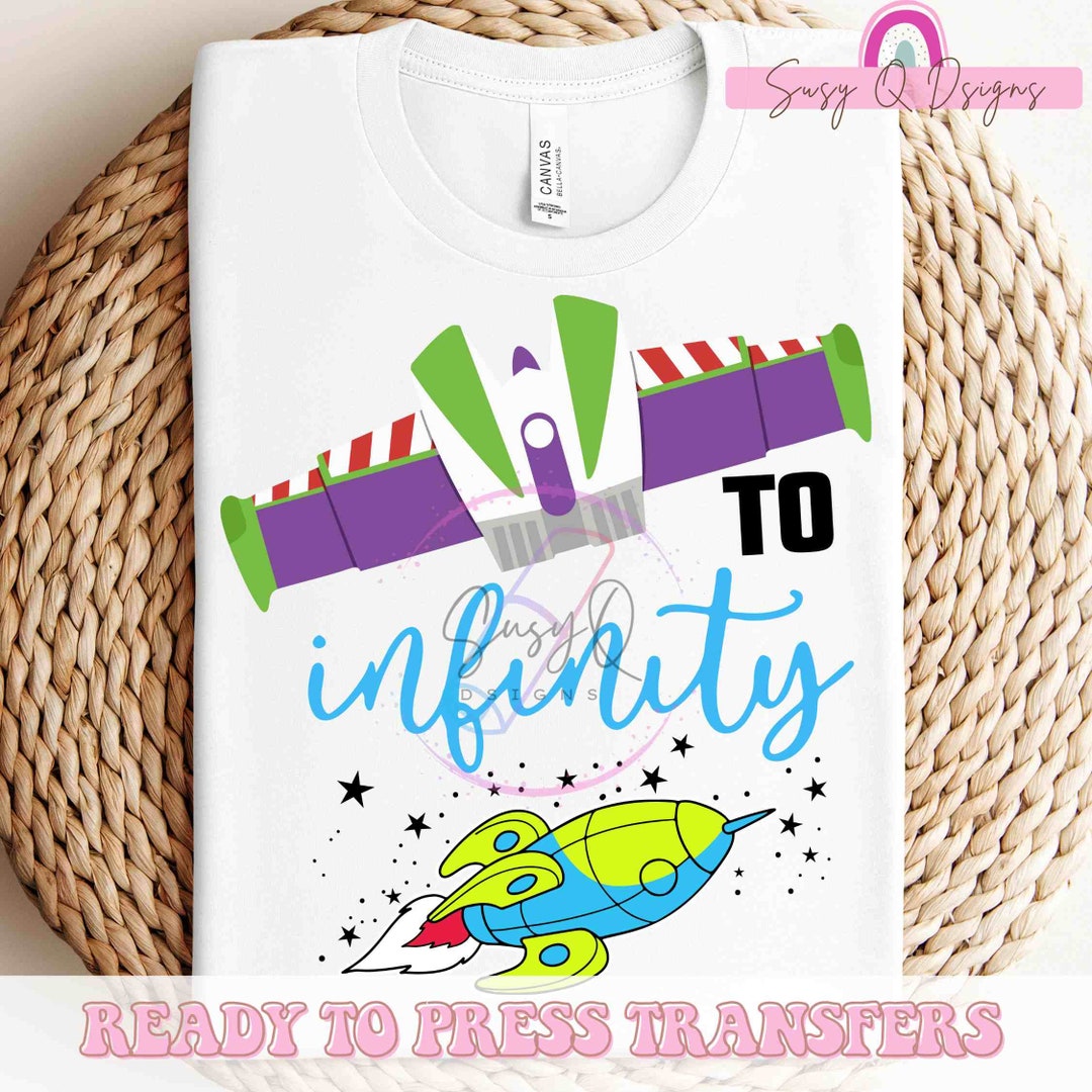 To Infinity and Beyond HTV and Sublimation Image Transfers, Toy Story ...