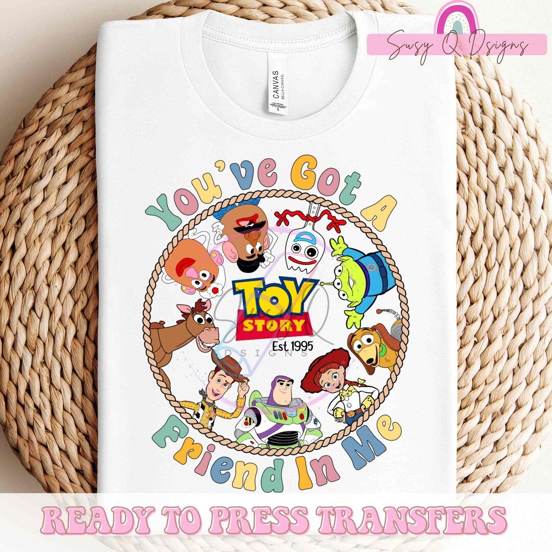 You've Got A Friend in Me Image Transfers, Toy Story Iron on Prints ...