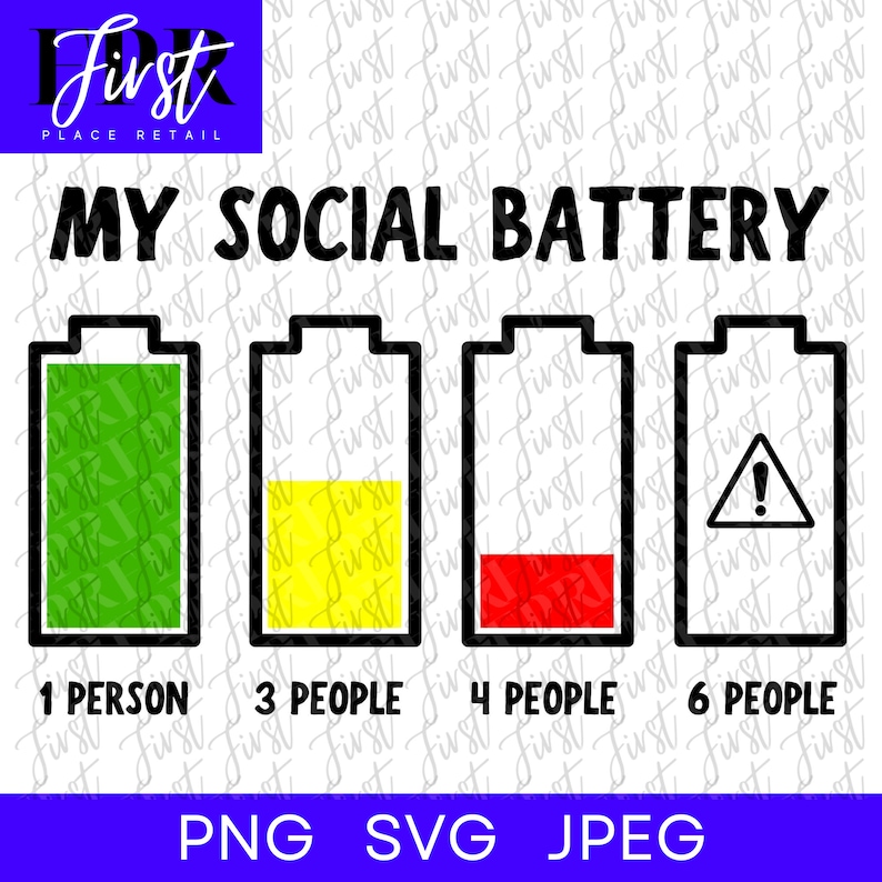 My Social Battery Svg Cut File, Printable Png and Jpeg for Iron on ...