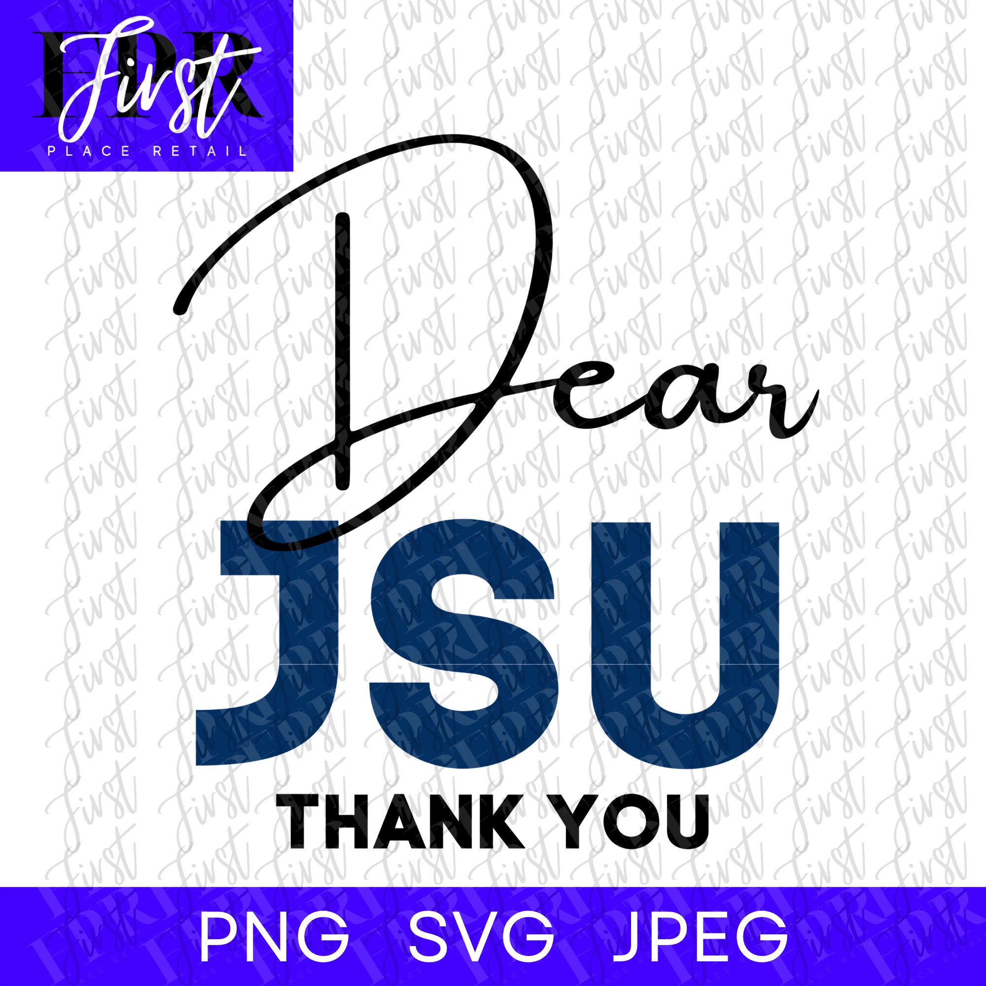 Dear JSU Thank You SVG Cut File Printable Png and Jpeg for - Etsy