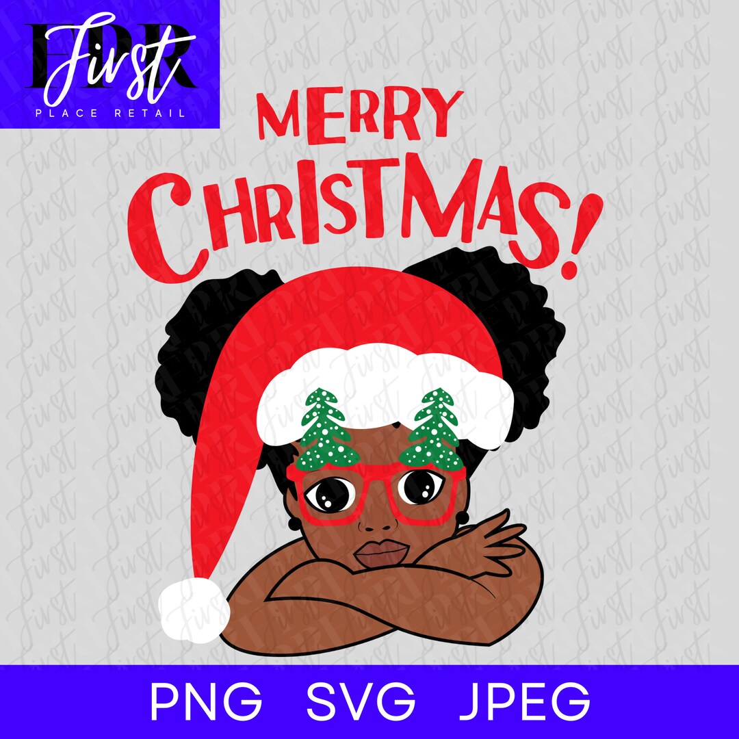 Merry Christmas Melanin Girl Svg Cut File Printable Png and - Etsy