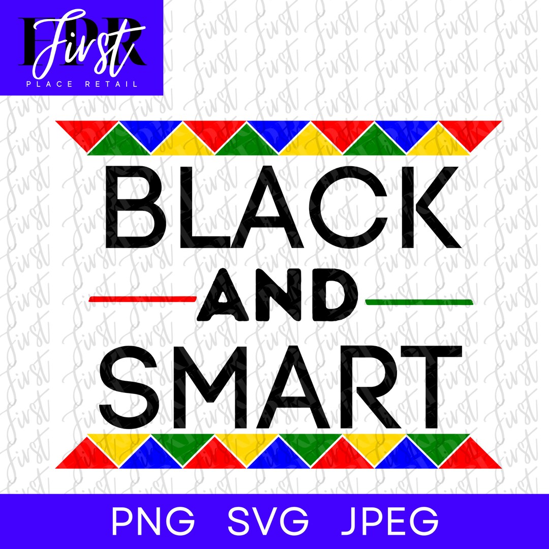 Black and Smart Svg Cut File, Printable Png and Jpeg for Iron on ...