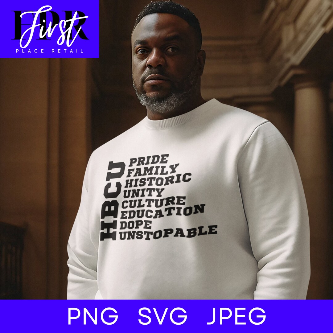 HBCU Definition Svg Cut File, Printable Png and Jpeg for Iron on ...