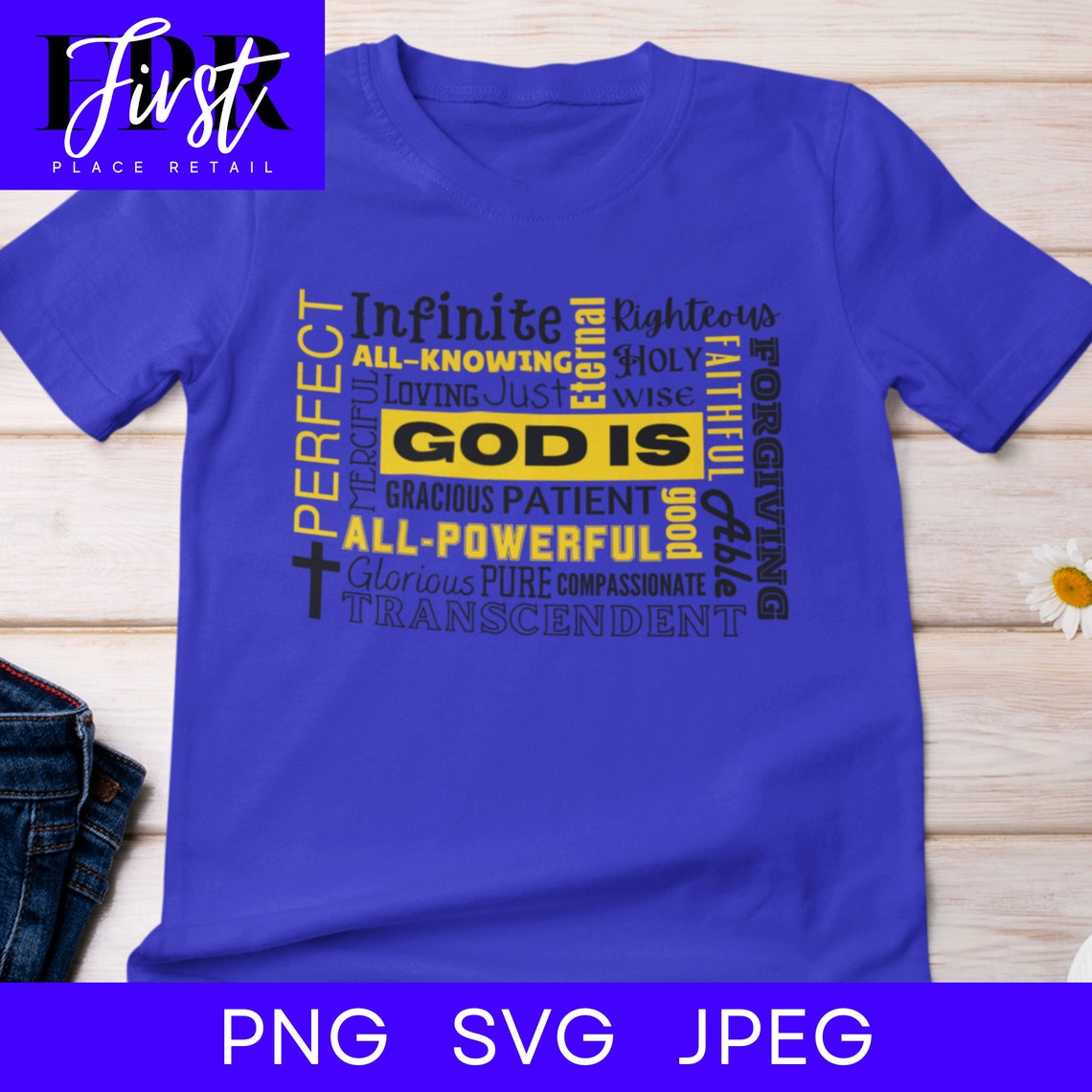 God is Svg Cut File, Printable Png and Jpeg for Iron on Transfer ...